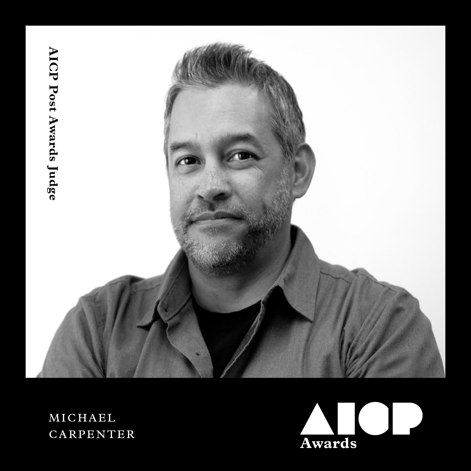 MICHAEL CARPENTER TO JUDGE 2020 AICP AWARDS – MAKE GOOD TROUBLE